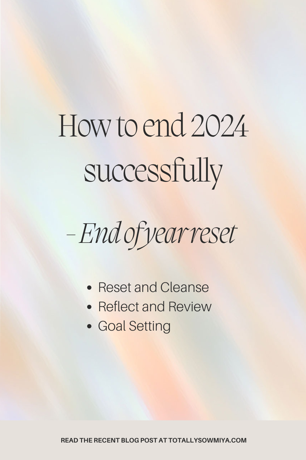 End of year reset - How to end 2024 successfully